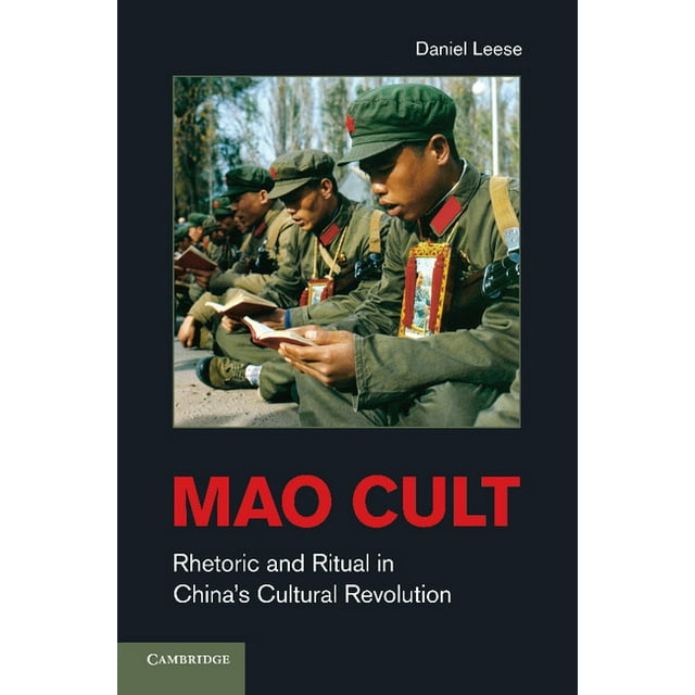 Mao Cult: Rhetoric and Ritual in China's Cultural Revolution ...
