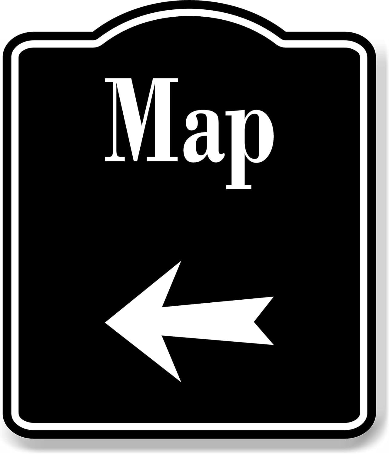 Map Directions Left Arrow BLACK Aluminum Composite Sign, 20"x24 ...