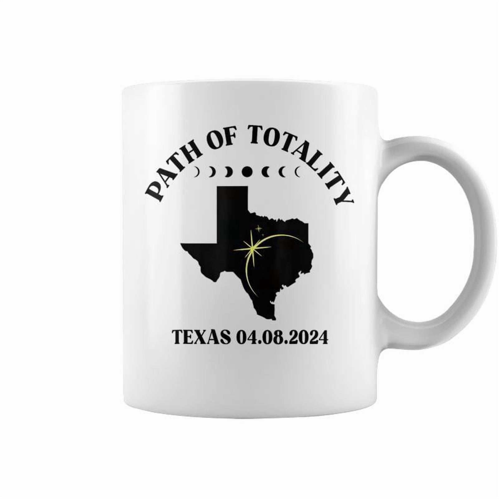 Map Of Texas Path Of Totality 04082024 Total Solar Eclipse Coffee Mugs ...