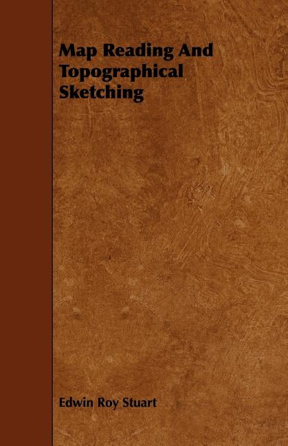 Map Reading And Topographical Sketching (Paperback) - Walmart.com