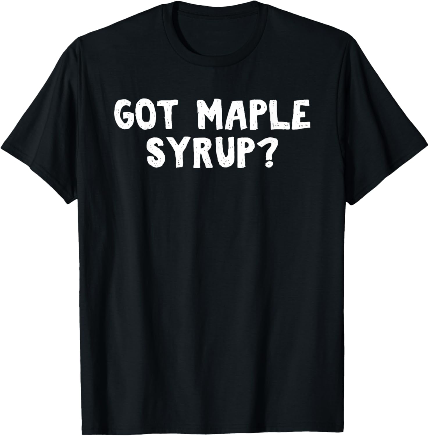 Maple Tree Tapping Sap Sugaring Got Maple Syrup T-Shirt - Walmart.com
