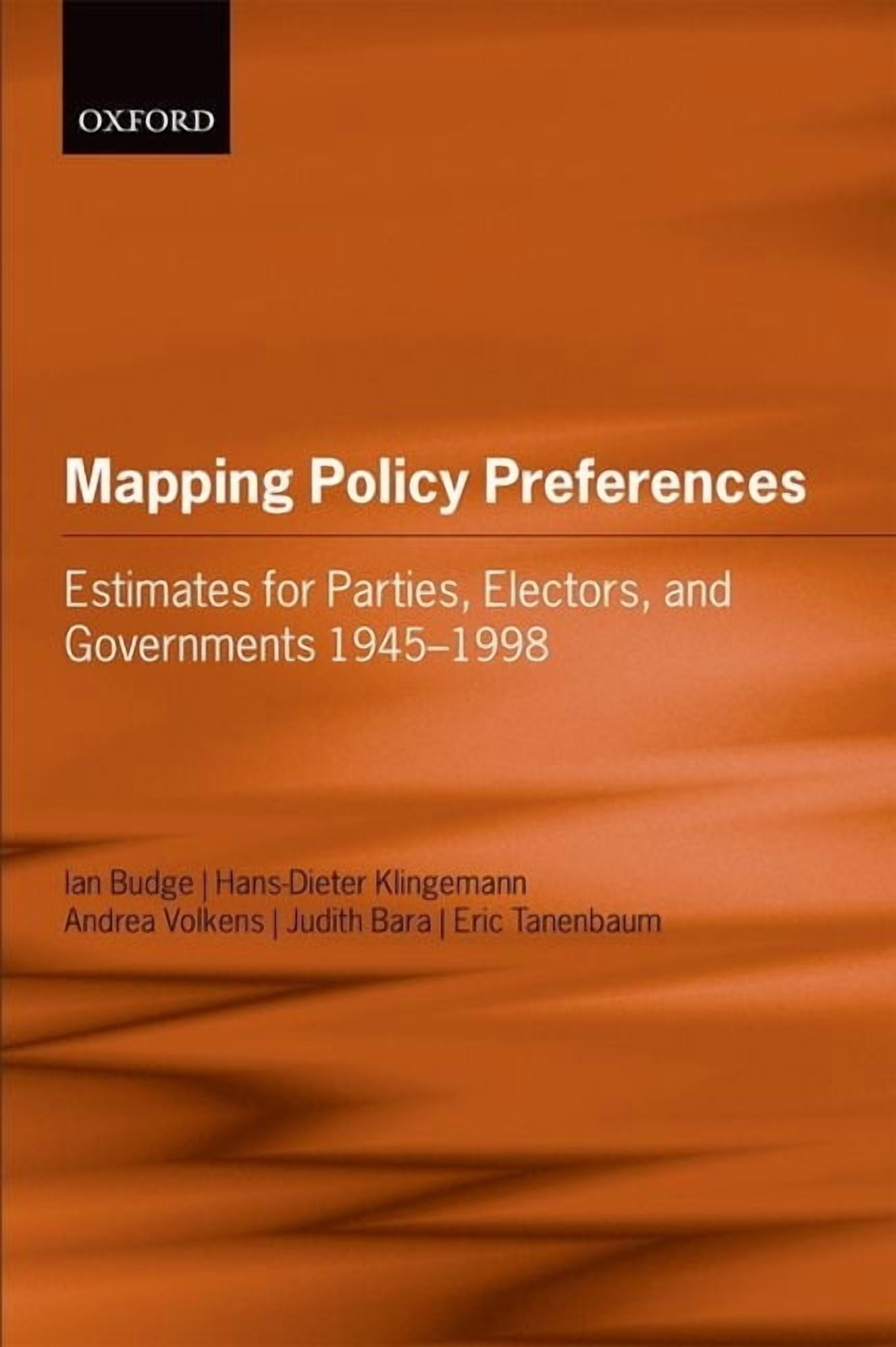 Mapping Policy Preferences: Estimates for Parties, Electors, and ...