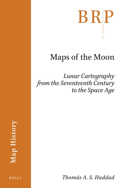 Brill Research Perspectives in Map Histo Maps of the Moon: Lunar ...