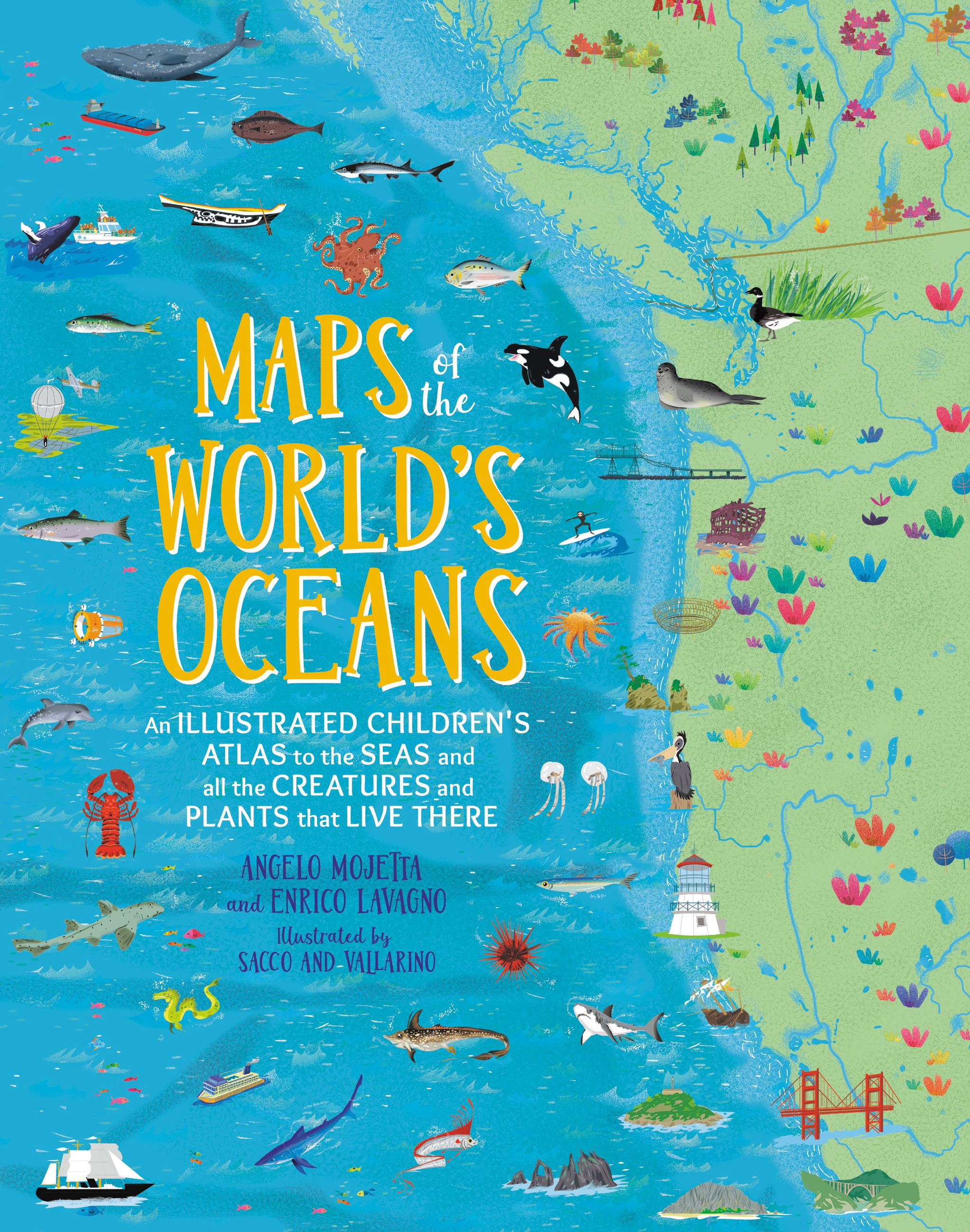 Maps of the World's Oceans : An Illustrated Children's Atlas to the ...