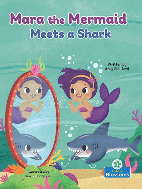 Mara the Mermaid Mara the Mermaid Meets a Shark, (Hardcover) - Walmart.com