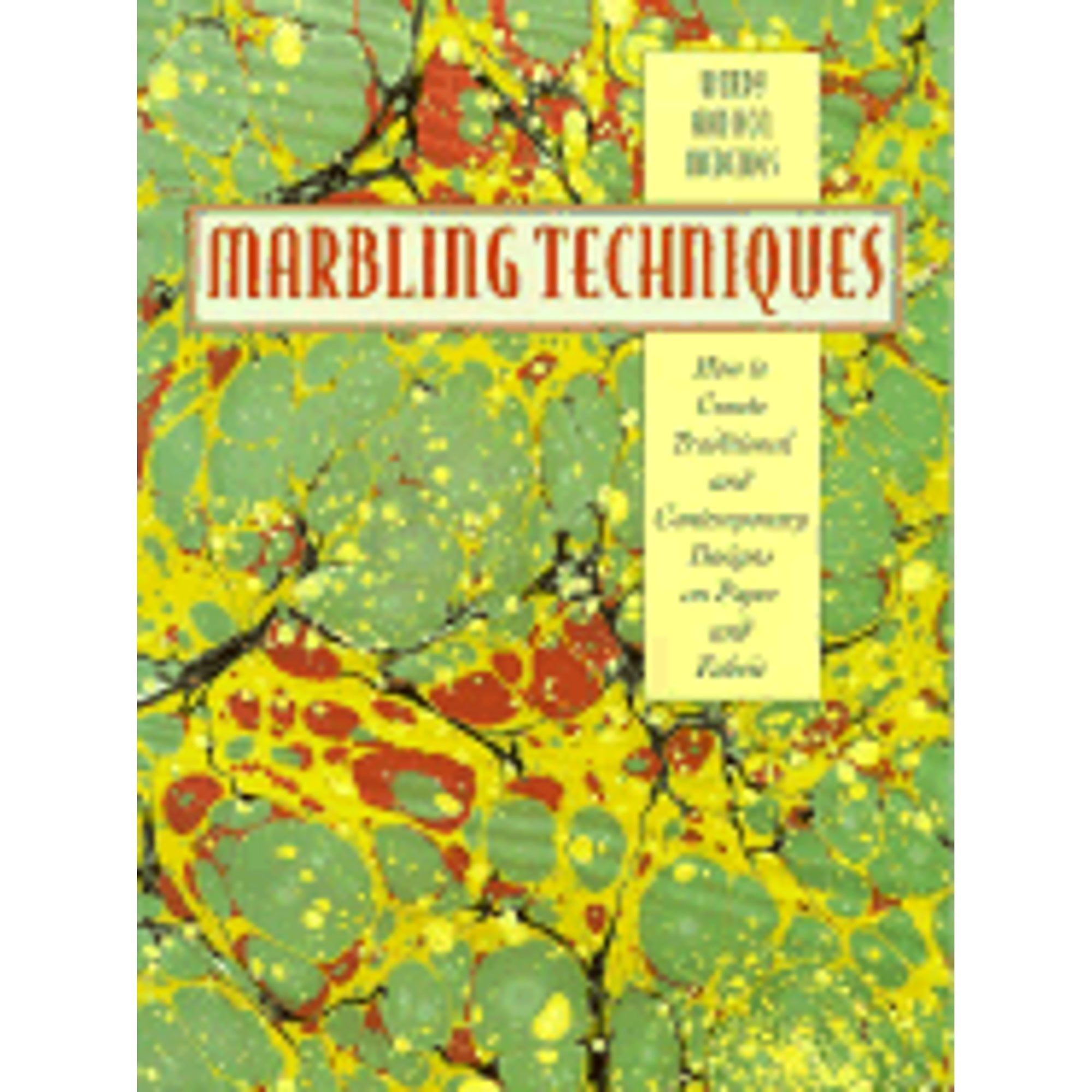 Marbling Techniques: How to Create Traditional and Contemporary Designs ...