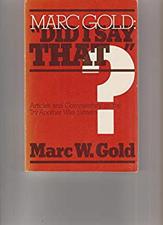 Pre-Owned Marc Gold : "Did I Say That?": Articles and Commentary on the ...