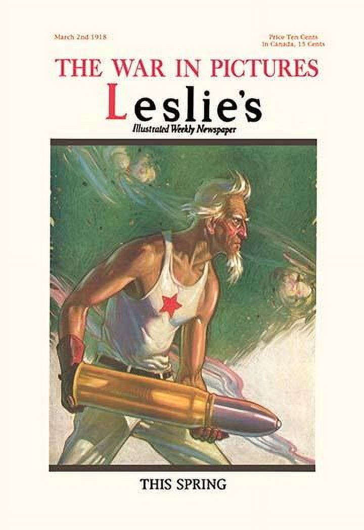 March 2, 1918 wartime issue of Leslies. Uncle Sam is shown hard at work ...