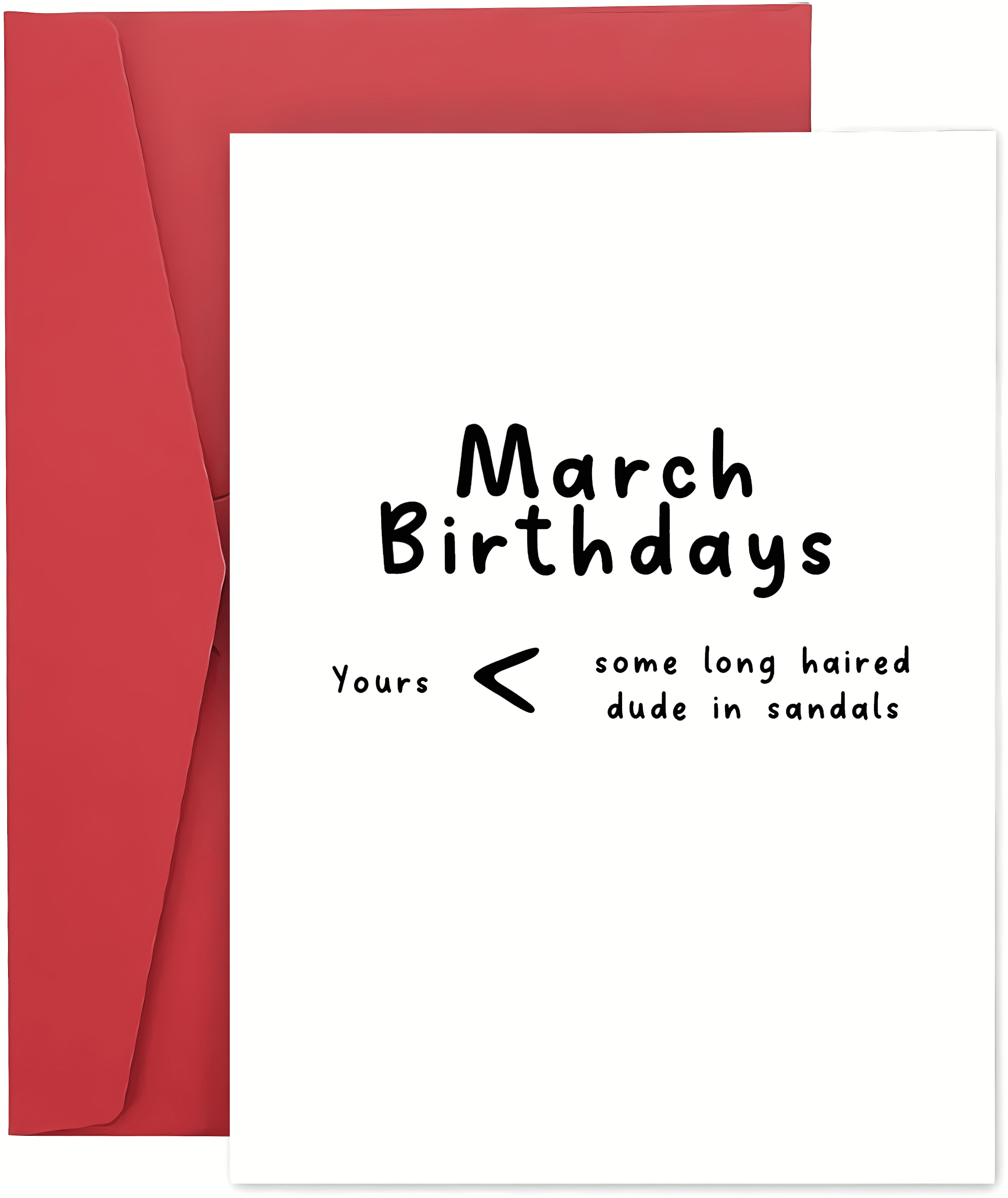 March Birthdays Greeting Card – Unique Humorous Design Featuring “Yours