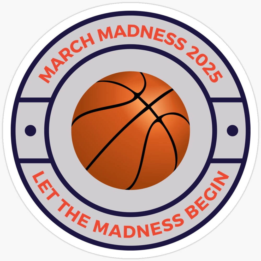 March Madness 2025 - Let The Madness Begin Sticker Baseball Sticker ...