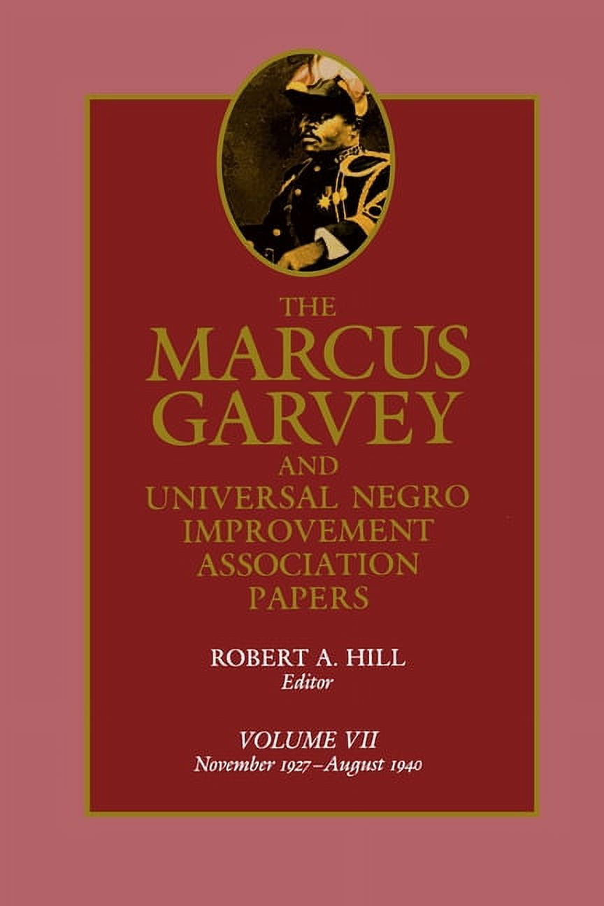 The Marcus Garvey and Universal Negro Improvement Association Papers ...