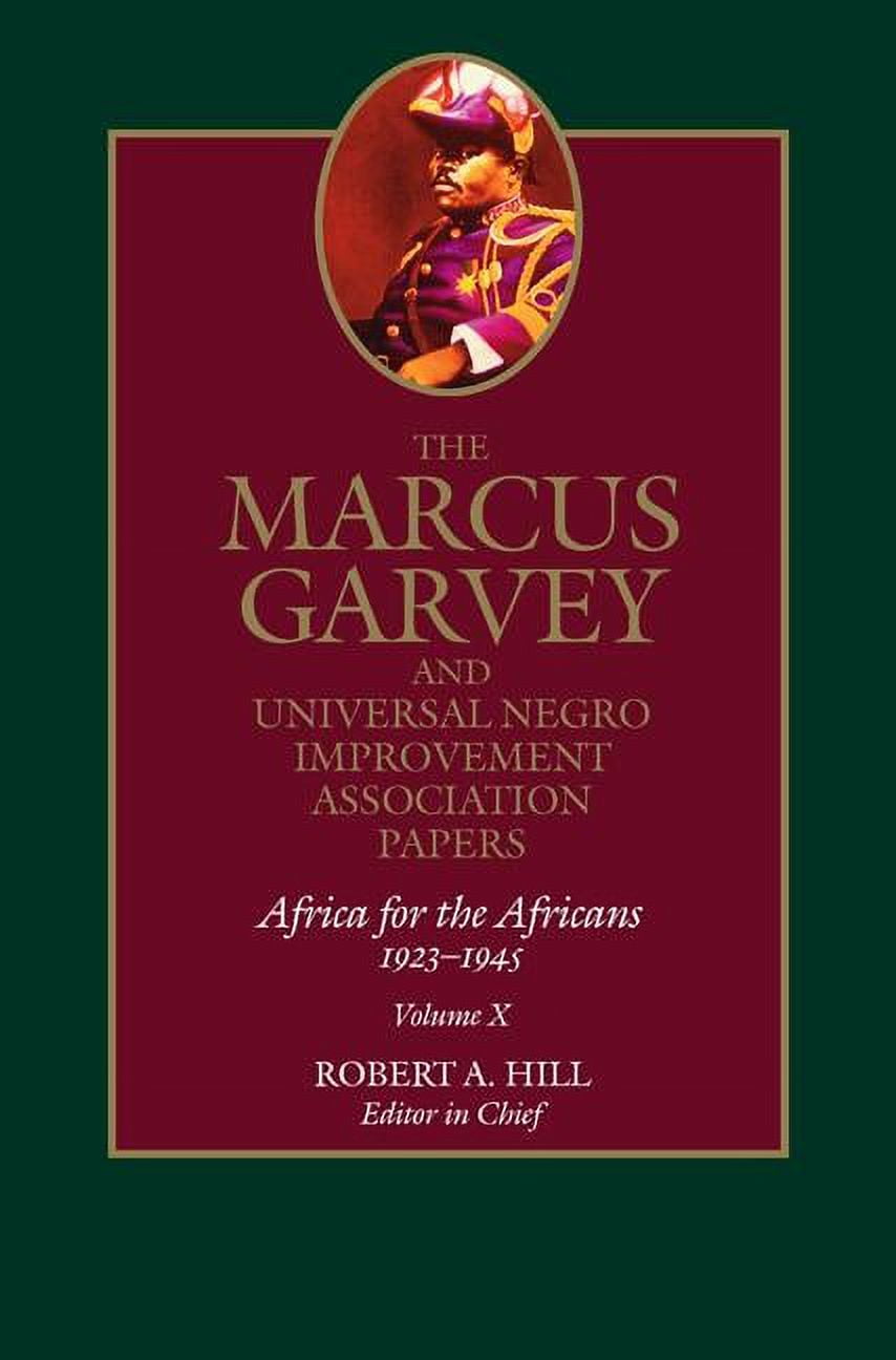 Marcus Garvey and Universal Negro Improv The Marcus Garvey and ...