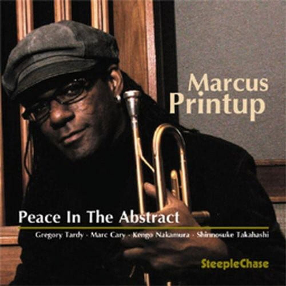 Marcus Printup - Peace in the Abstract - Music & Performance - CD ...