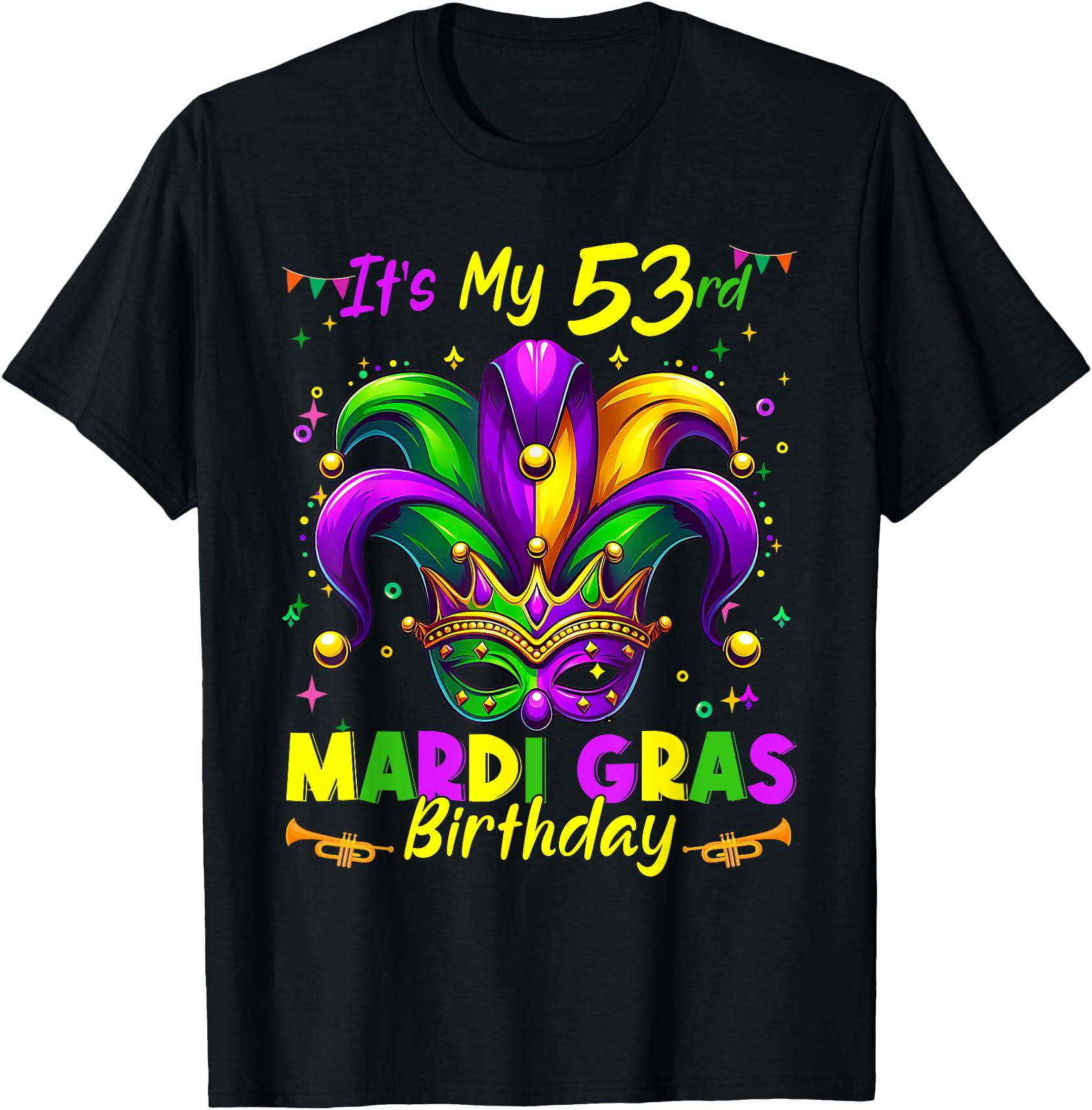 Mardi Gras 53rd Birthday Fat Tuesday 53 Years Old Apparel T-Shirt ...