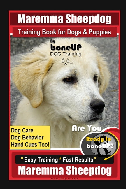 Maremma Sheepdog Training Book for Dogs & Puppies By BoneUP DOG ...
