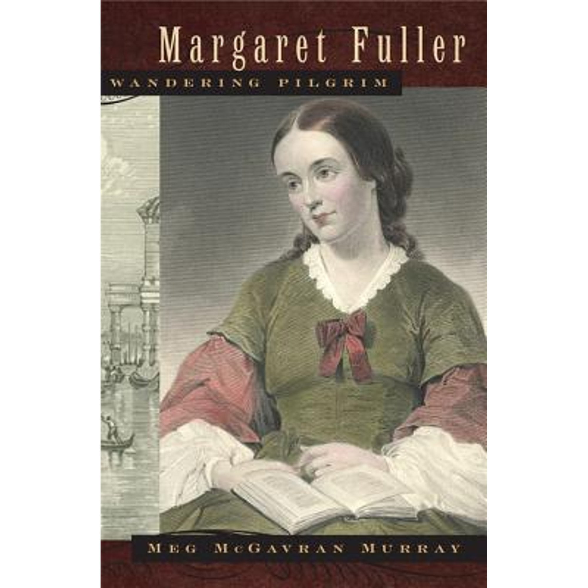 Pre-Owned Margaret Fuller, Wandering Pilgrim (Hardcover) 0820328944 ...