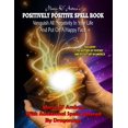 Maria D' Andrea's Positively Positive Spell Book: Vanquish All ...