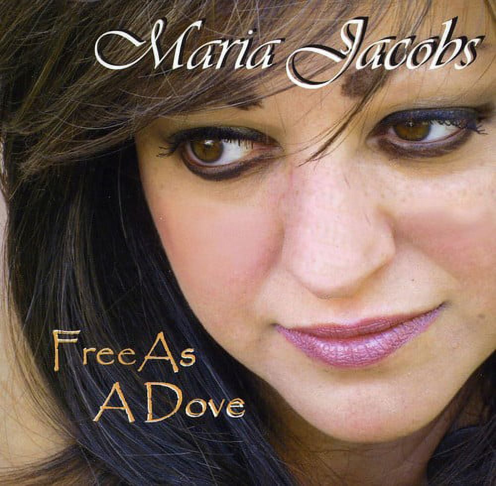 Maria Jacobs - Free As a Dove - Music & Performance - CD - Walmart.com
