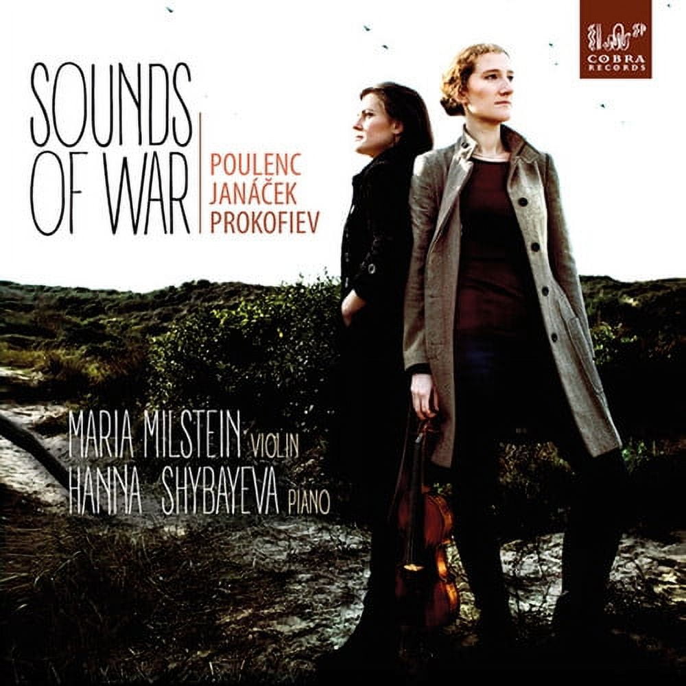 Maria Milstein - Sounds of War: Poulenc & Janacek & Prokofiev ...
