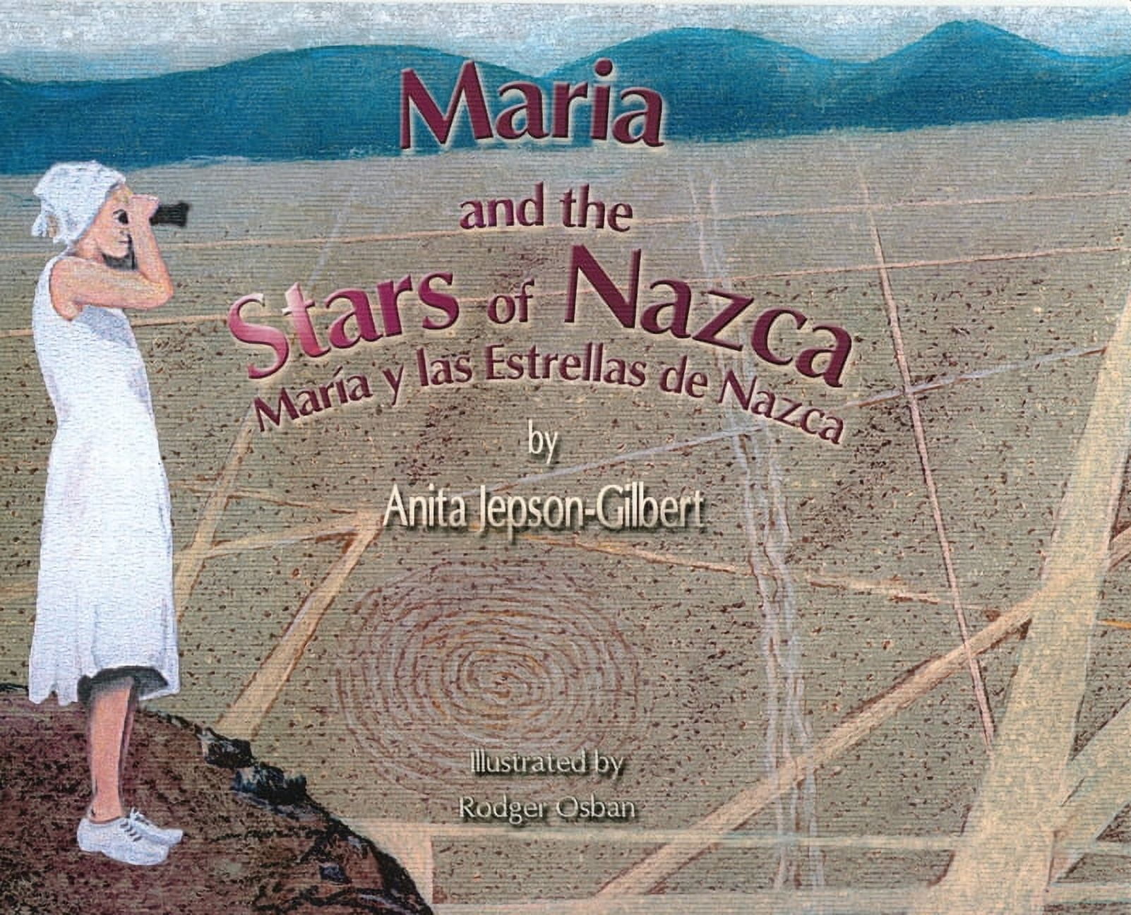 Maria and the Stars of Nazca : Maria y las Estrellas de Nazca ...