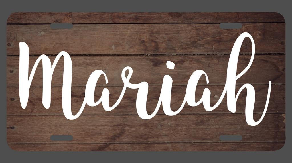 Mariah Name Wood Style License Plate Tag Vanity Novelty Metal | UV ...