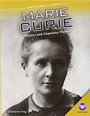 Pre-Owned Marie Curie: Physics and Chemistry Pioneer Great Minds of ...