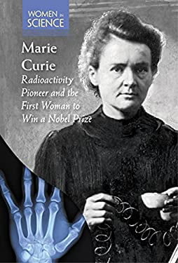 Pre-Owned Marie Curie: Radioactivity Pioneer and the First Woman to Win ...