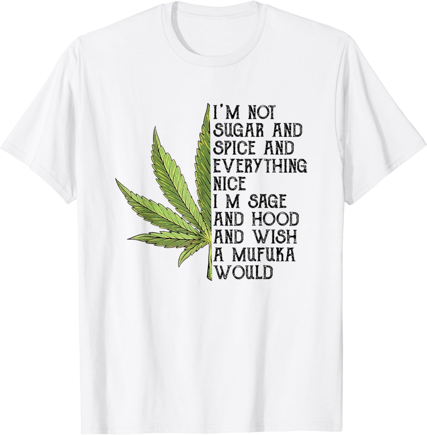 Marijuana Funny Weed Leaf Cannabis Stoner 420 T-Shirt - Walmart.com