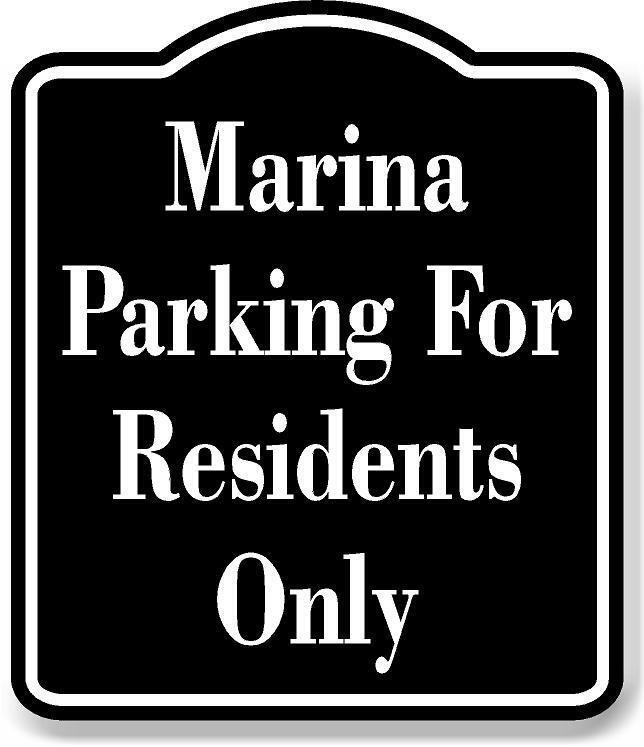 Marina Parking For Residents Only BLACK Aluminum Composite Sign, 15"x18 ...