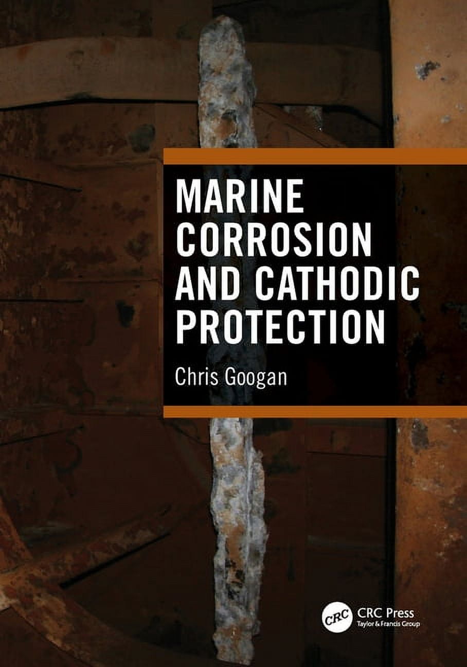 Marine Corrosion and Cathodic Protection, (Paperback) - Walmart.com