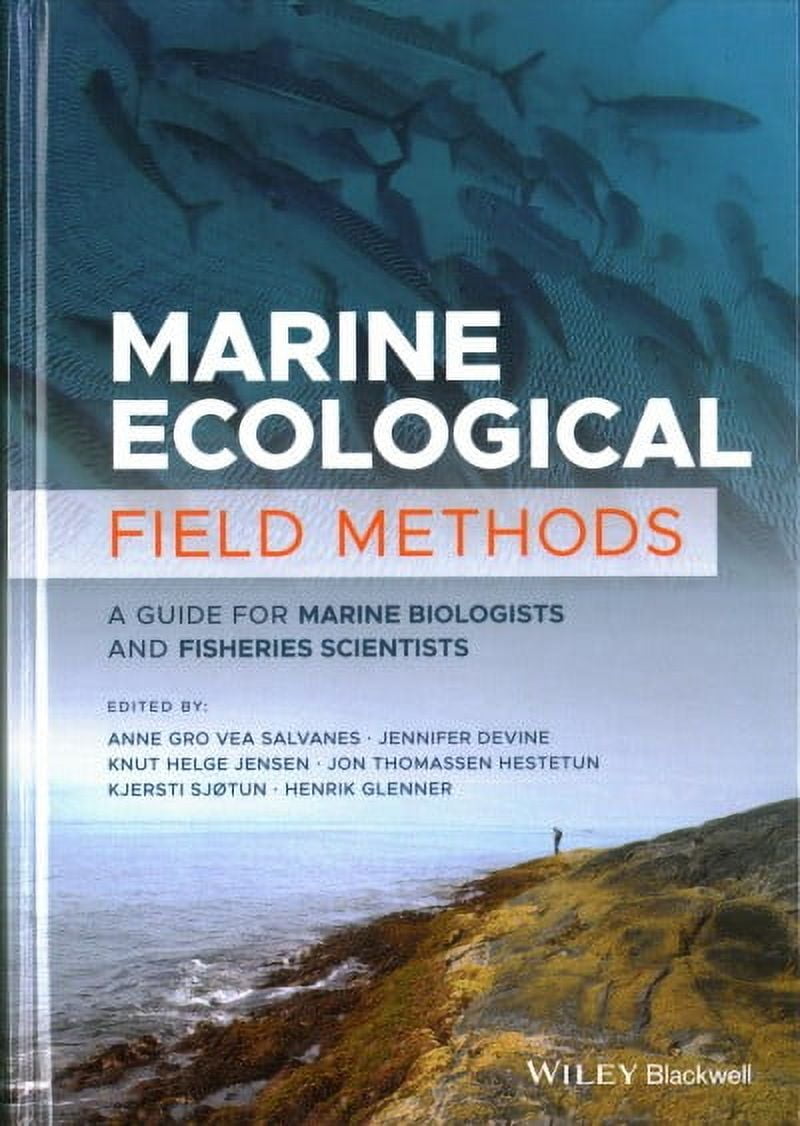 Marine Ecological Field Methods: A Guide for Marine Biologists and ...