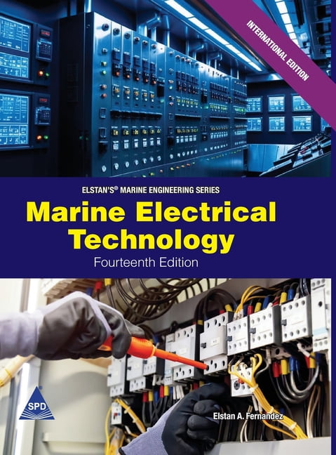 Marine Electrical Technology, Fourteenth Edition (Elstan's(R) Marine ...