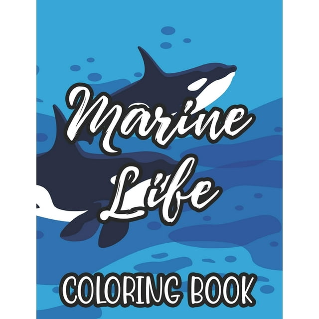 Marine Life Coloring Book : Kids Coloring And Activity Book, Ocean ...