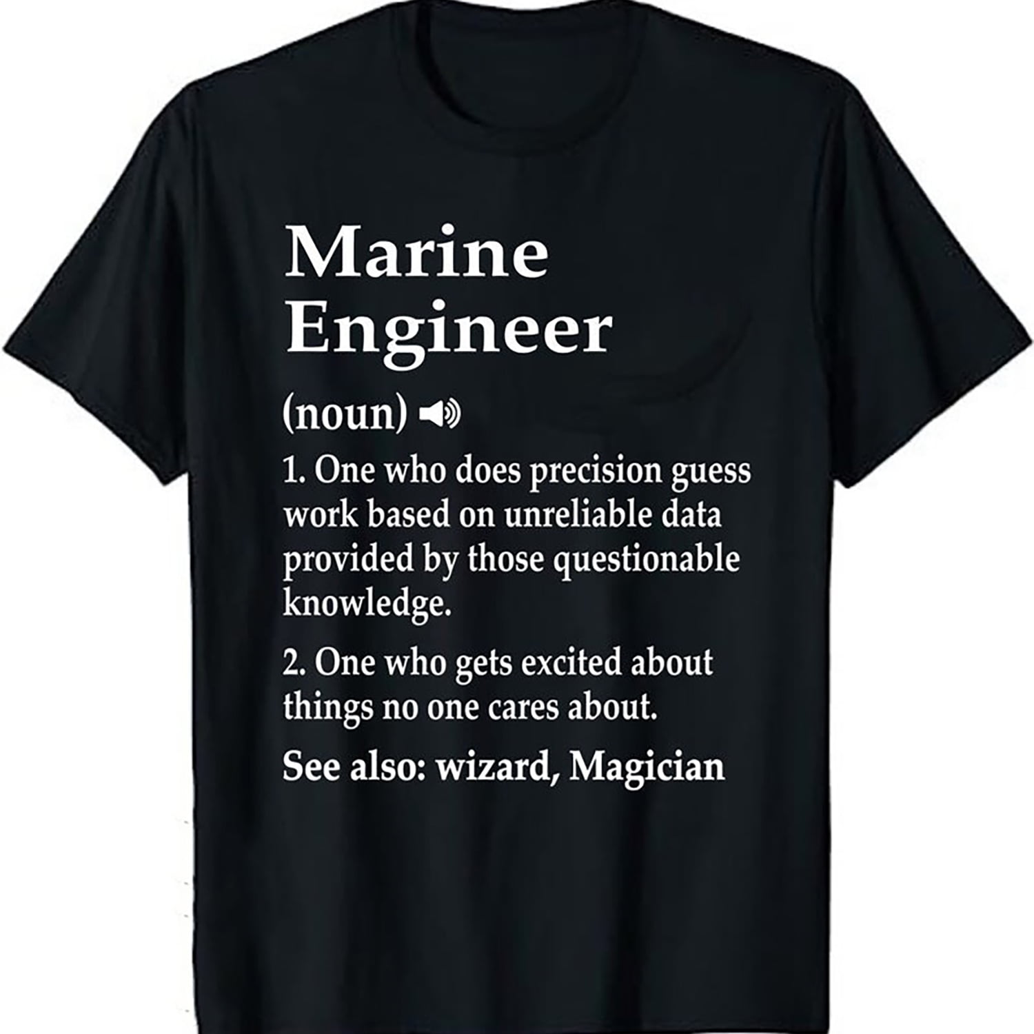 Marine engineer funny definition T-Shirt, Marine Engineer Shirt, Marine ...