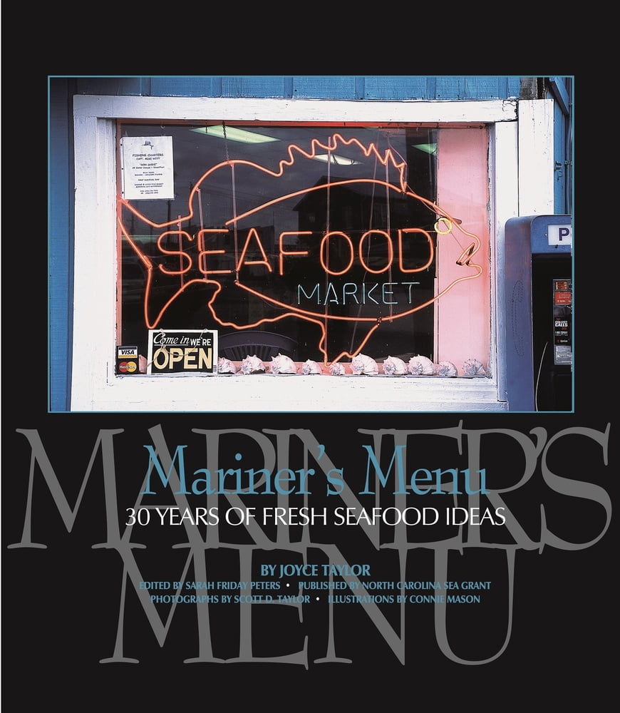 Pre-Owned Mariner's Menu: 30 Years of Fresh Seafood Ideas (Hardcover ...