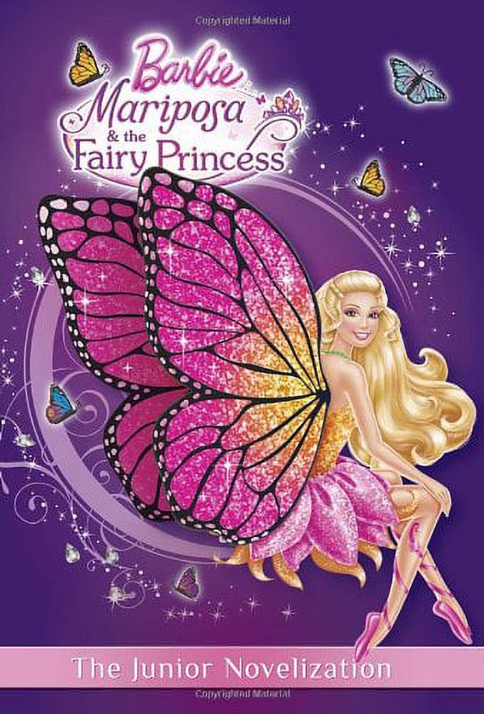 Pre-Owned Mariposa and the Fairy Princess Junior Novelization (Barbie) Paperback - Walmart.com