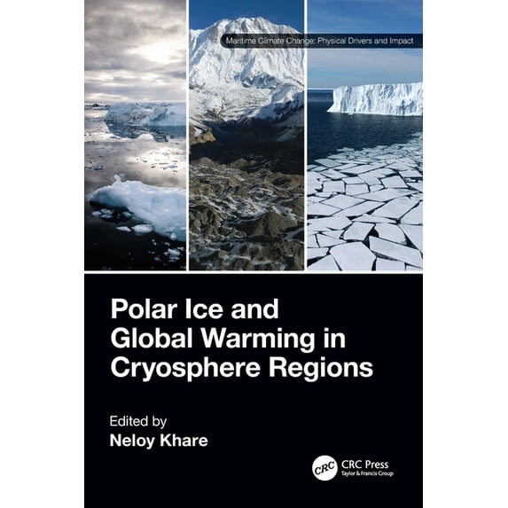 Maritime Climate Change Polar Ice and Global Warming in Cryosphere ...