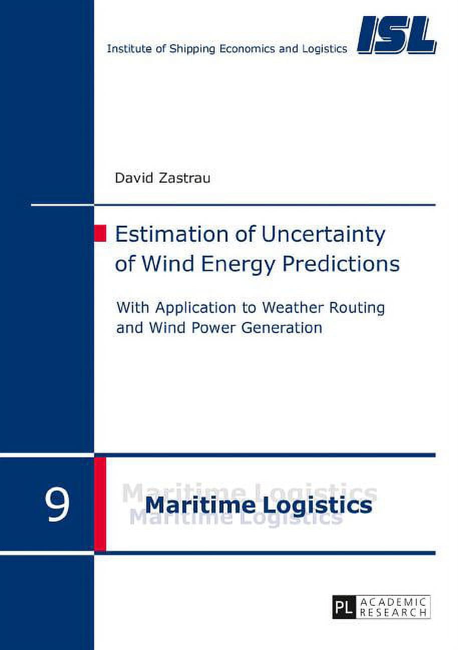 Maritime Logistik / Maritime Logistics: Estimation of Uncertainty of ...