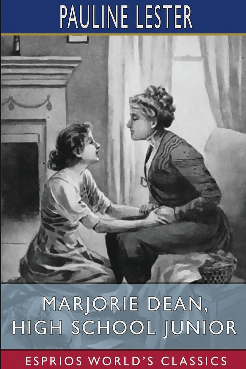 Marjorie Dean, High School Junior (Esprios Classics), (Paperback ...