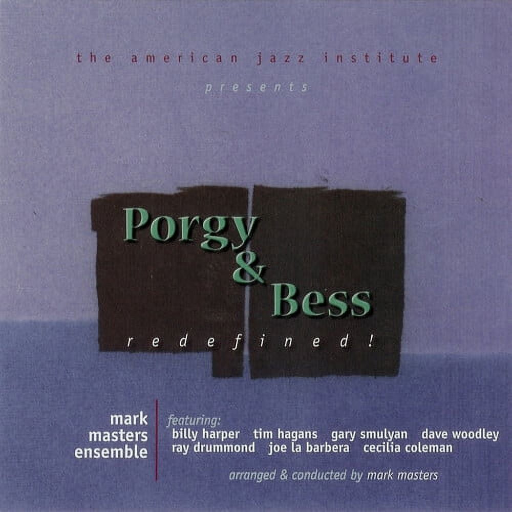Mark Masters - Porgy and Bess: Redefined - Music & Performance - CD ...