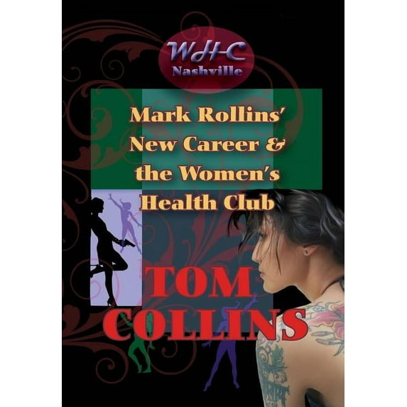 Mark Rollins Adventures Mark Rollins' New Career and the Women's Health ...