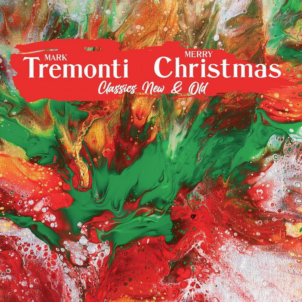 Mark Tremonti - Mark Tremonti Christmas Classics New & Old - Music ...
