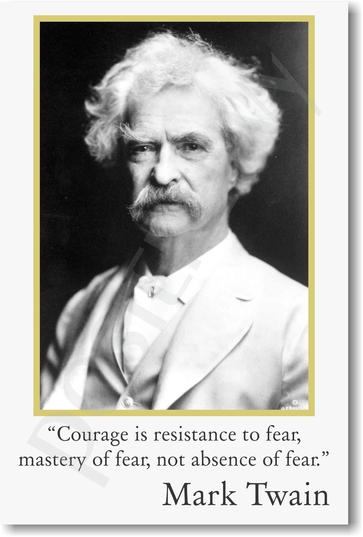 Mark Twain - Mark Twain - Courage Is Resistance to Fear - Famous Person ...