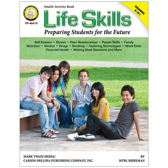Mark Twain Media Life Skills: Preparing Students for the Future Resource Book, Grade 5-8 ...