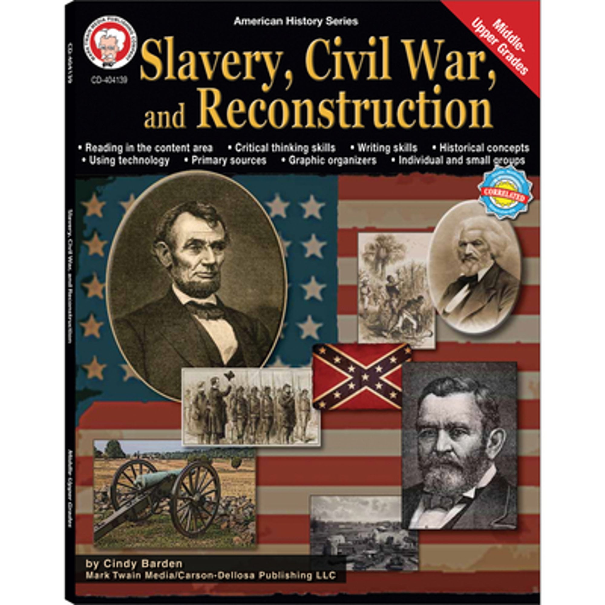 Pre-Owned Slavery, Civil War, and Reconstruction, Grades 6 - 12: Volume ...