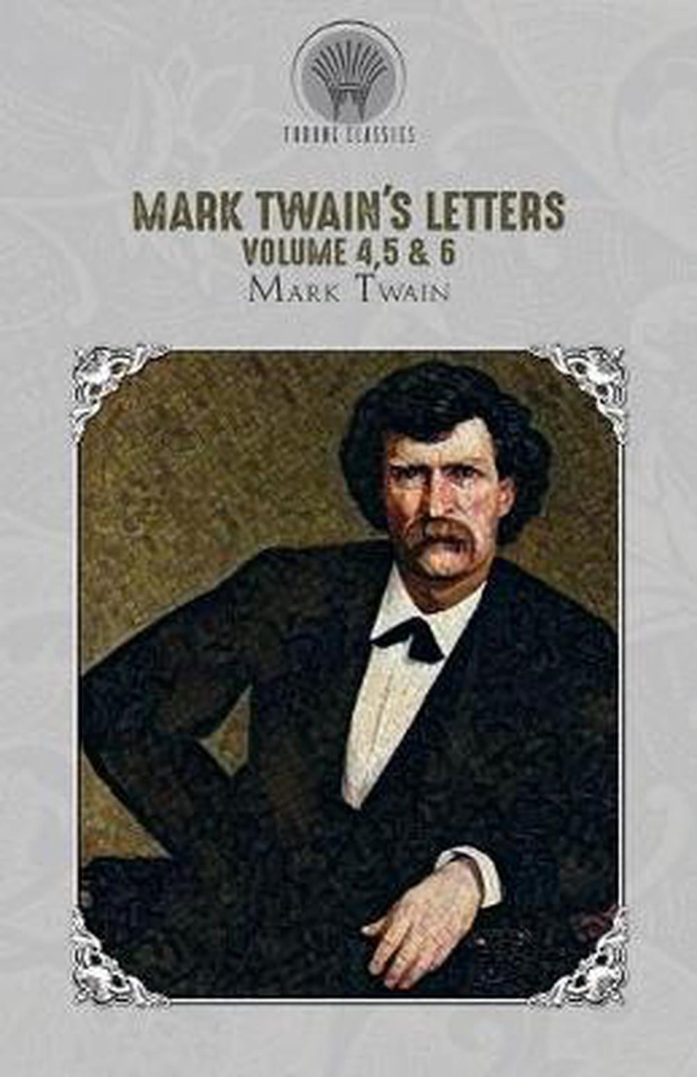 Mark Twain's Letters, Volume 4,5 & 6 (Paperback) - Walmart.com
