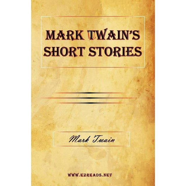 Mark Twain's Short Stories (Paperback) - Walmart.com