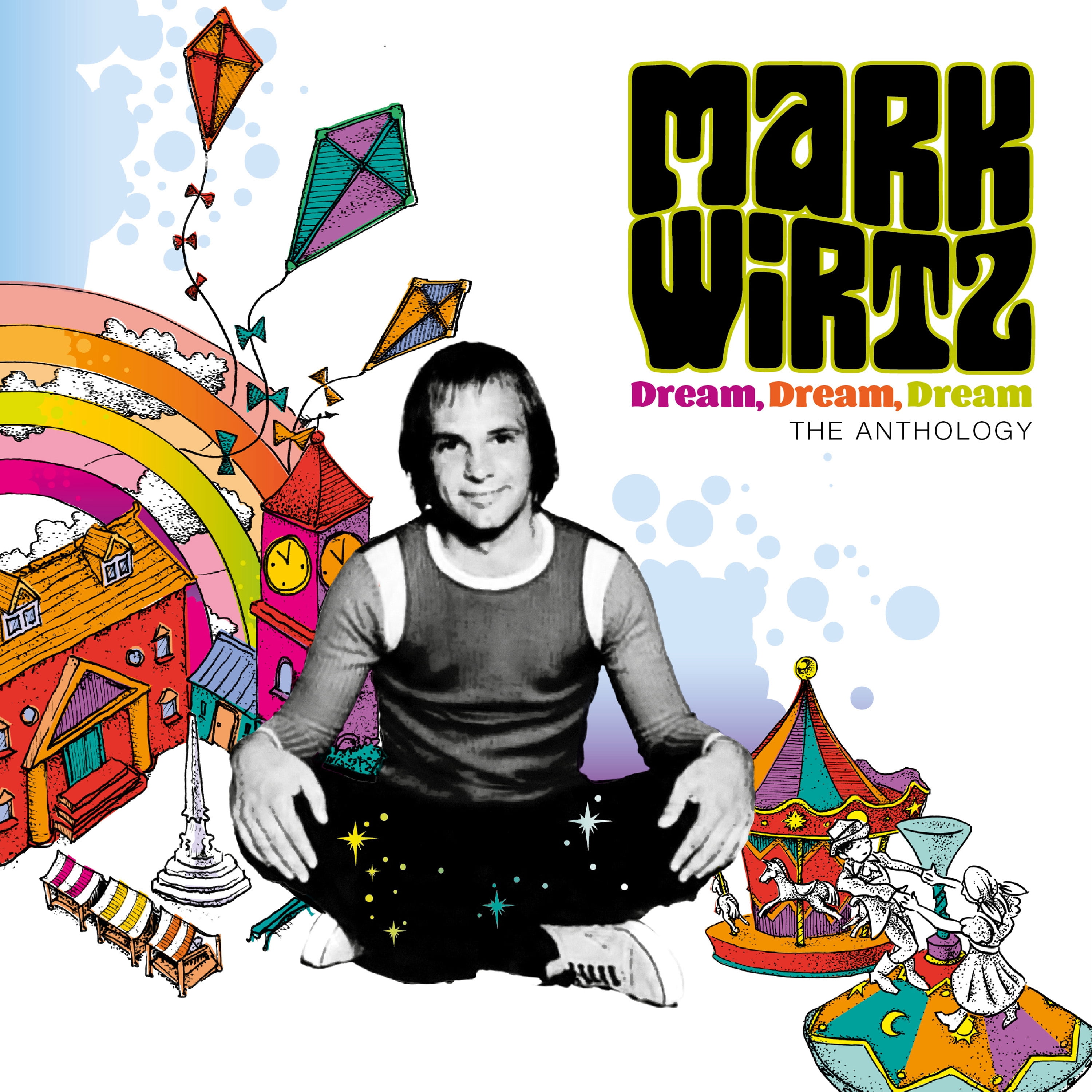 Mark Wirtz - Dream Dream Dream: The Anthology - Deluxe Edition - Music ...