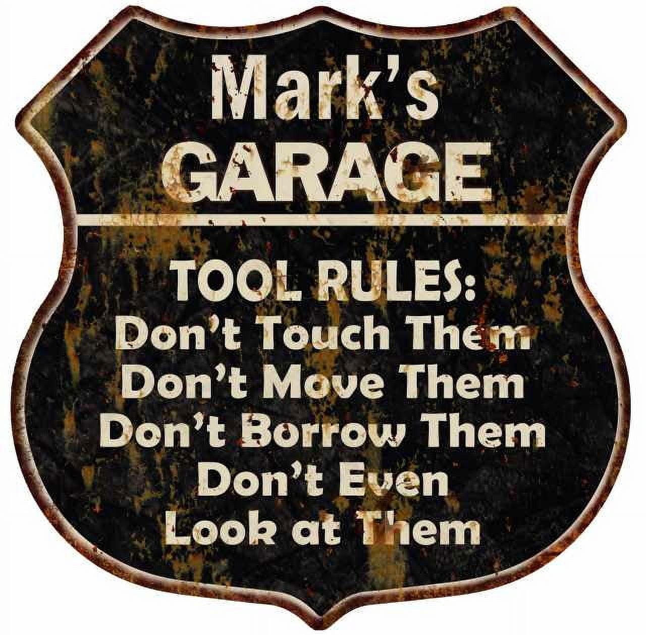 Mark's Garage Tool Rules Sign Shield Metal Gift 211110003092 - Walmart.com