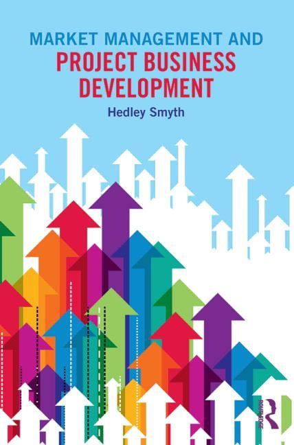 Market Management and Project Business Development, (Paperback ...